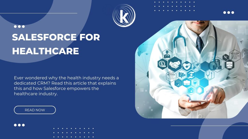 Explore How Salesforce Benefits the Healthcare Industry?